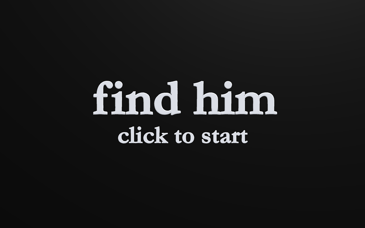 Find Him - Itch Game of the Week. Restraint in direction and great care ...