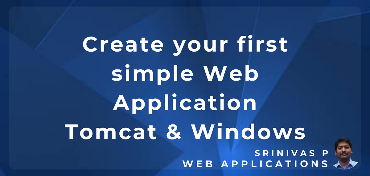 How to setup a Tomcat Server and deploy a simple web app in Windows ...