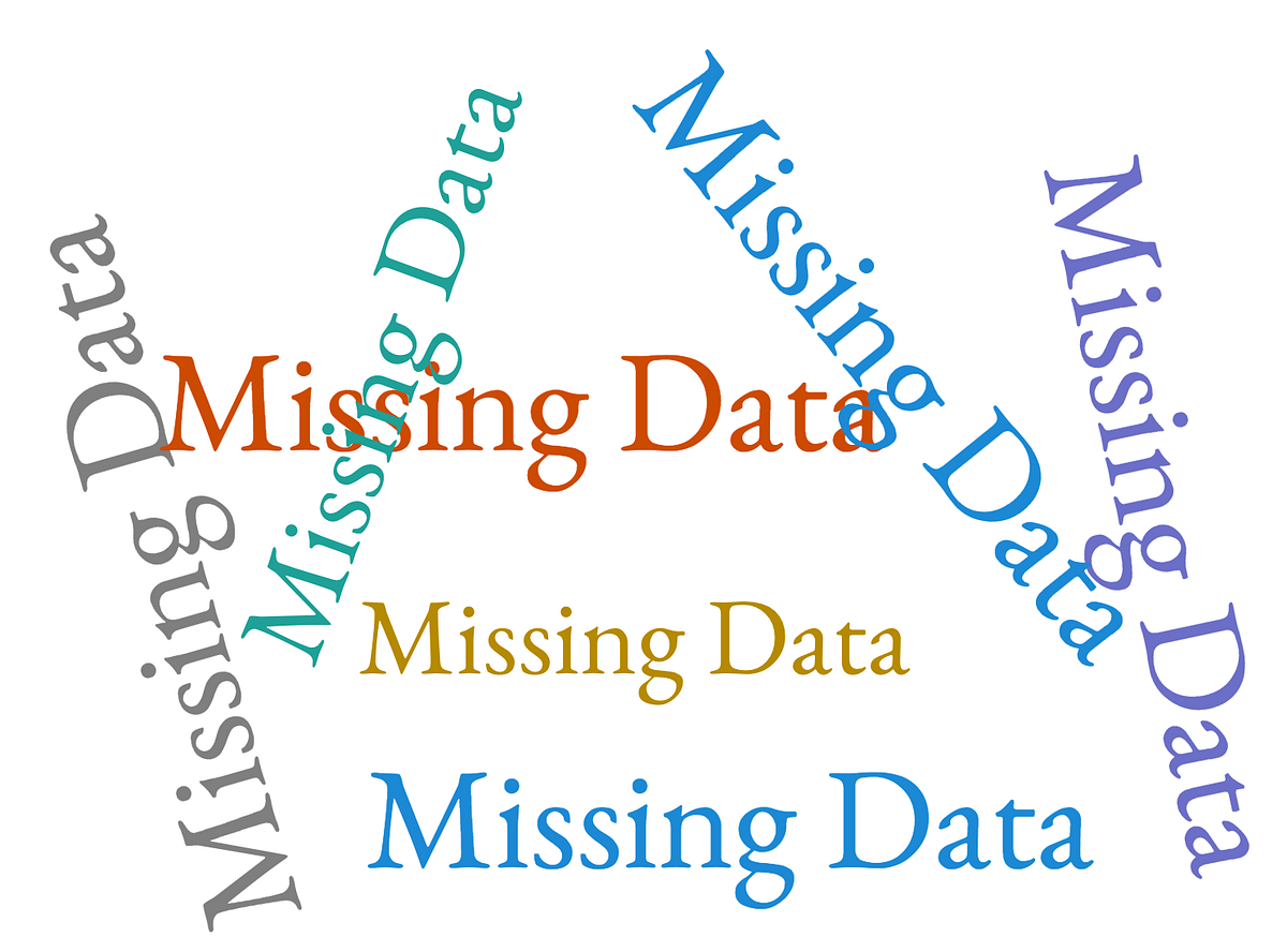 Handling Missing Data. Originally posted here. All the codes… | by ...