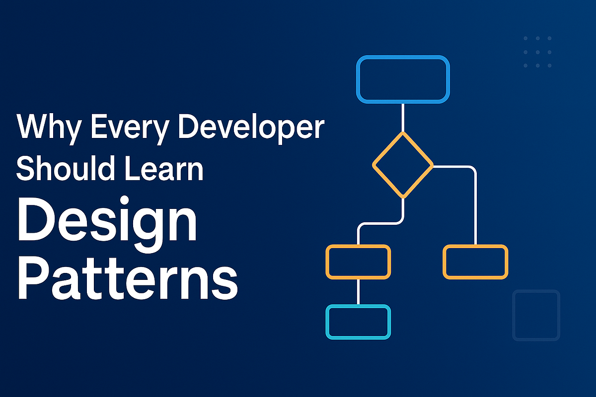 Why Every Developer Should Learn Design Patterns | by Muhammad Furqan | Jun, 2025 | Medium