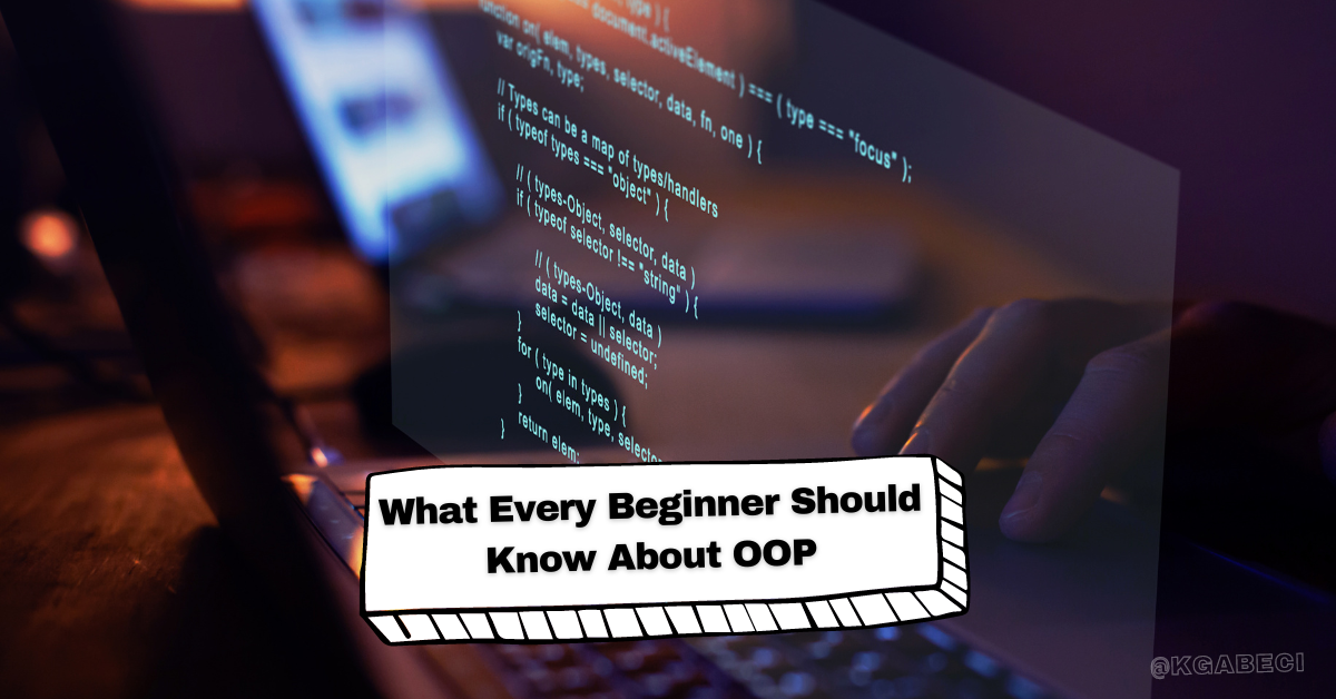 What Every Beginner Should Know About OOP | by Kevin Gabeci | Level Up Coding