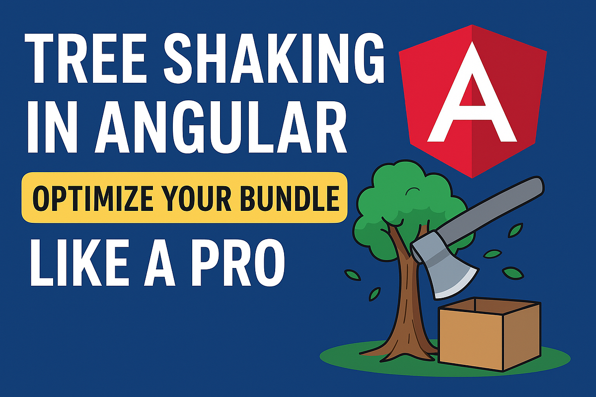 Tree🌳 Tree Shaking in Angular: Optimize Your Bundle Like a Pro | by ...