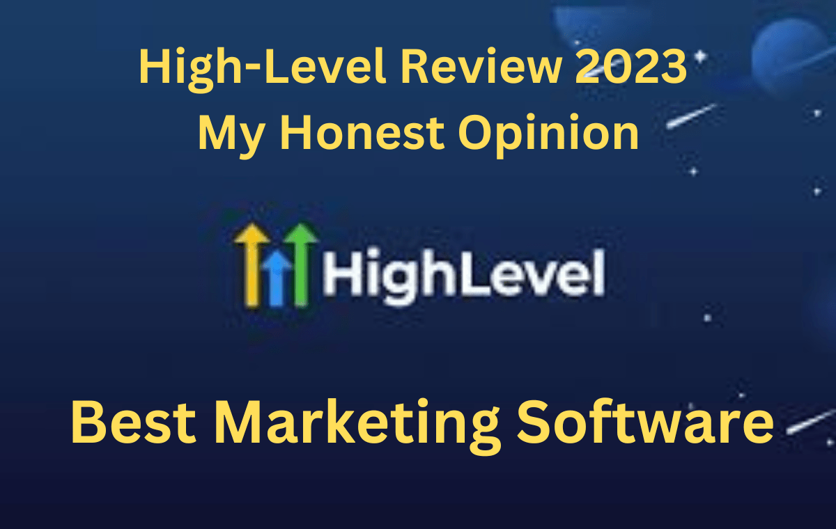 High-Level Review 2023 — My Honest Opinion — Best Marketing Software ...