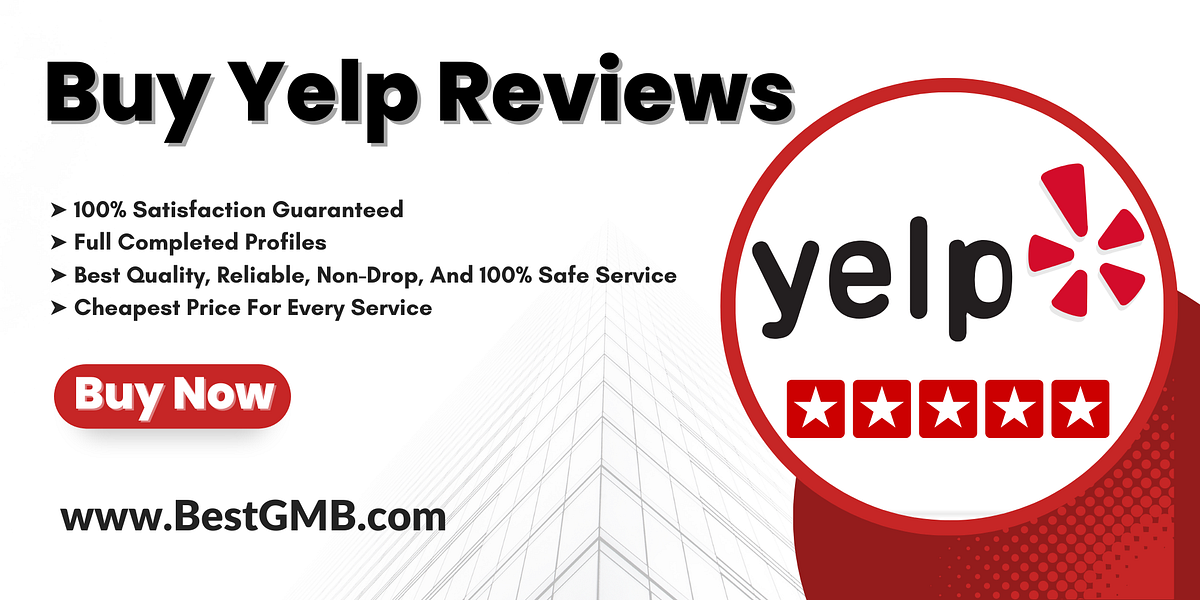 Buy Yelp Reviews. How To Buy Yelp Reviews | by Roy J. Putnam | Aug ...