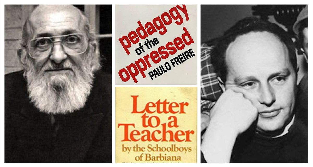 CRITICAL PEDAGOGY: Paulo Freire and Don Milani’s Lessons for Today’s ...