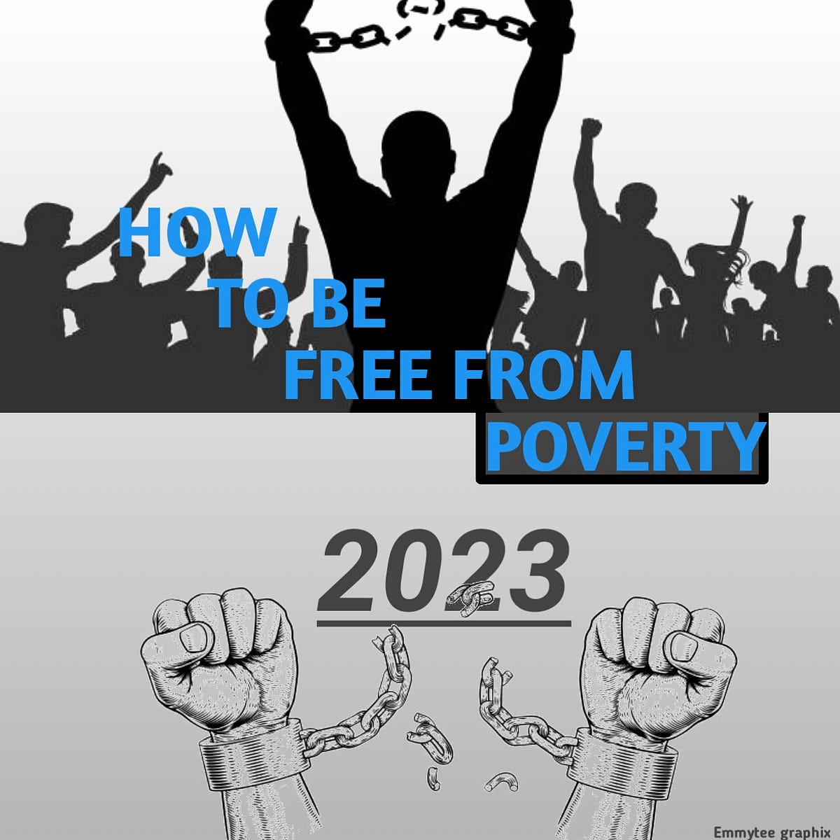 HOW TO BE FREE FROM POVERTY 2023. POVERTY simply means lack of ...
