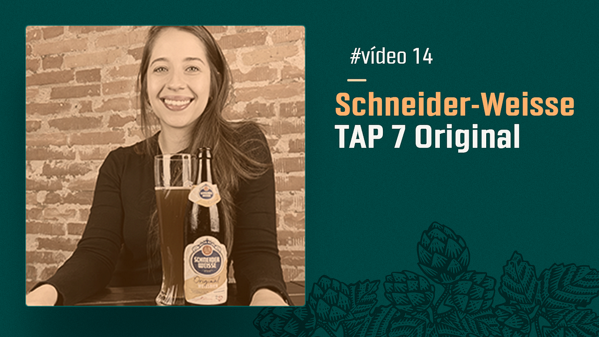Schneider Weisse Tap 7 — uma Hefeweizen pra ninguém botar defeito - PapoFermentado - Medium