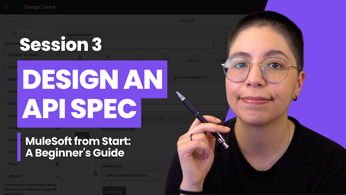 MuleSoft from Start: A Beginner’s Guide — Session 3: Design an API Specification | by Alex ...