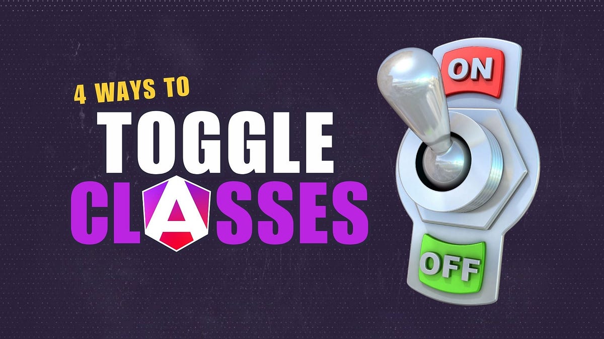 4 Ways to Dynamically Add Classes in Angular | Brian Treese | Medium