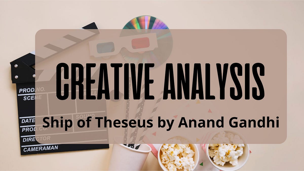 A Saga of Philosophies and Paradoxes — Ship of Theseus (2012) | by ...