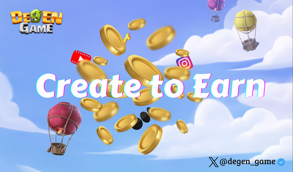 Create to Earn: Create your DegenVerse | by Degen Game | Medium