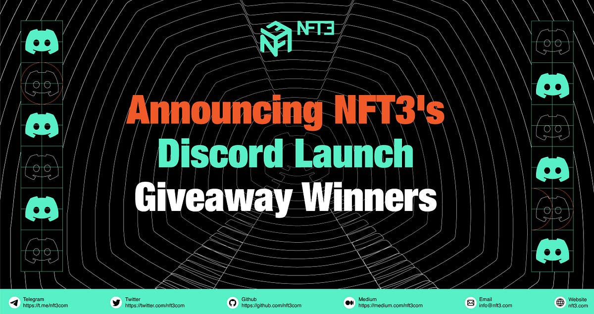Announcing NFT3's Discord Launch Giveaway Winners | by Shashwat Eternal | NFT3 | Medium