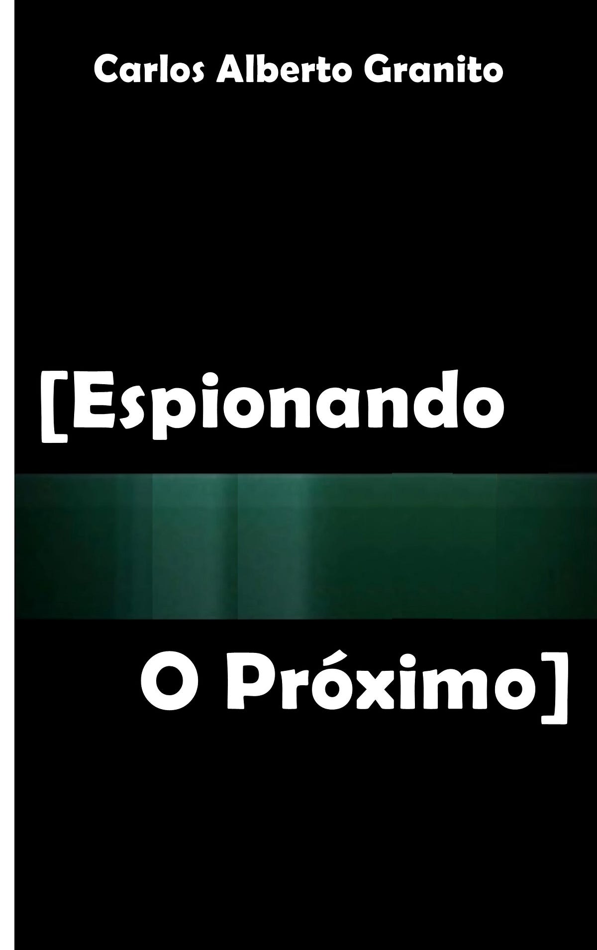 ESPIONANDO O PRÓXIMO - Calte Granito - Medium