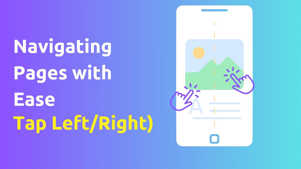 Navigating Pages with Ease (Tap Left/Right) : A Custom ViewPager in ...