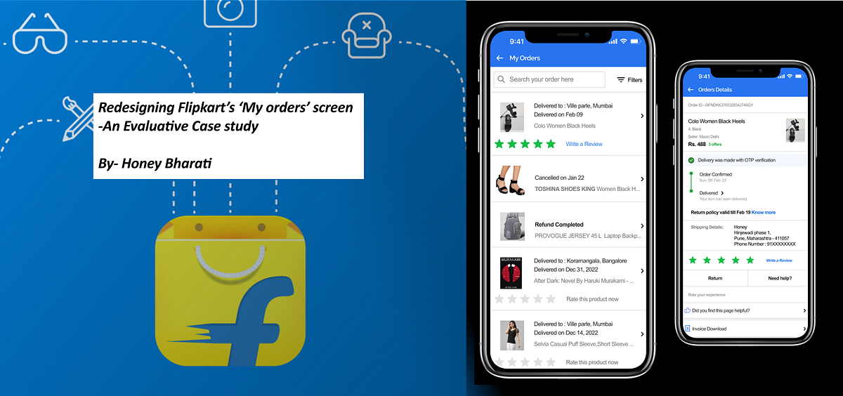 Improving the user experience of Flipkart Orders to reduce the session ...
