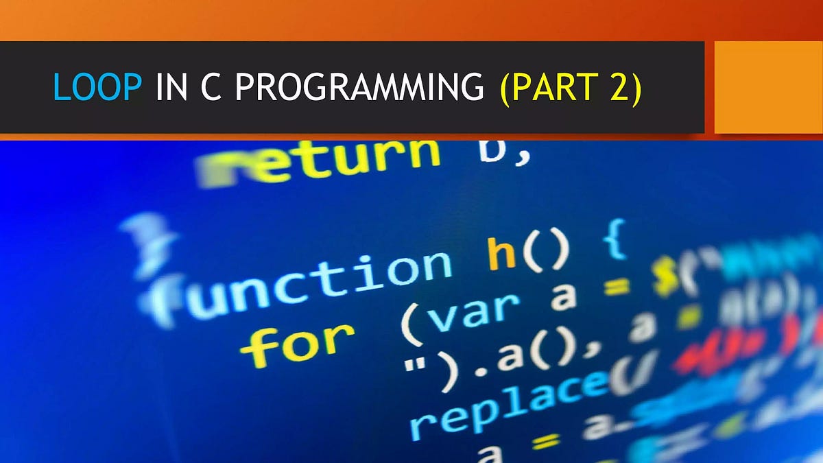 For loop in c | Do while loop in c | by Graps.VS | Medium
