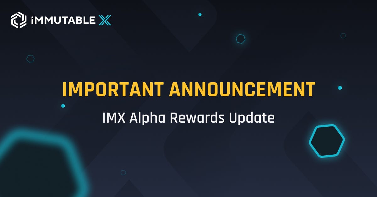 Important Announcement: IMX Alpha Rewards Update | by Immutable | Medium