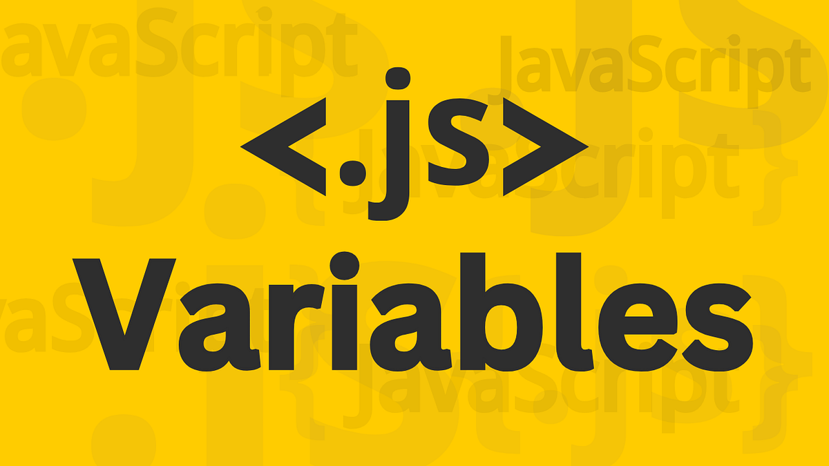Variables in JavaScript - TEXVN - Medium Variables in JavaScript - TEXVN - Medium