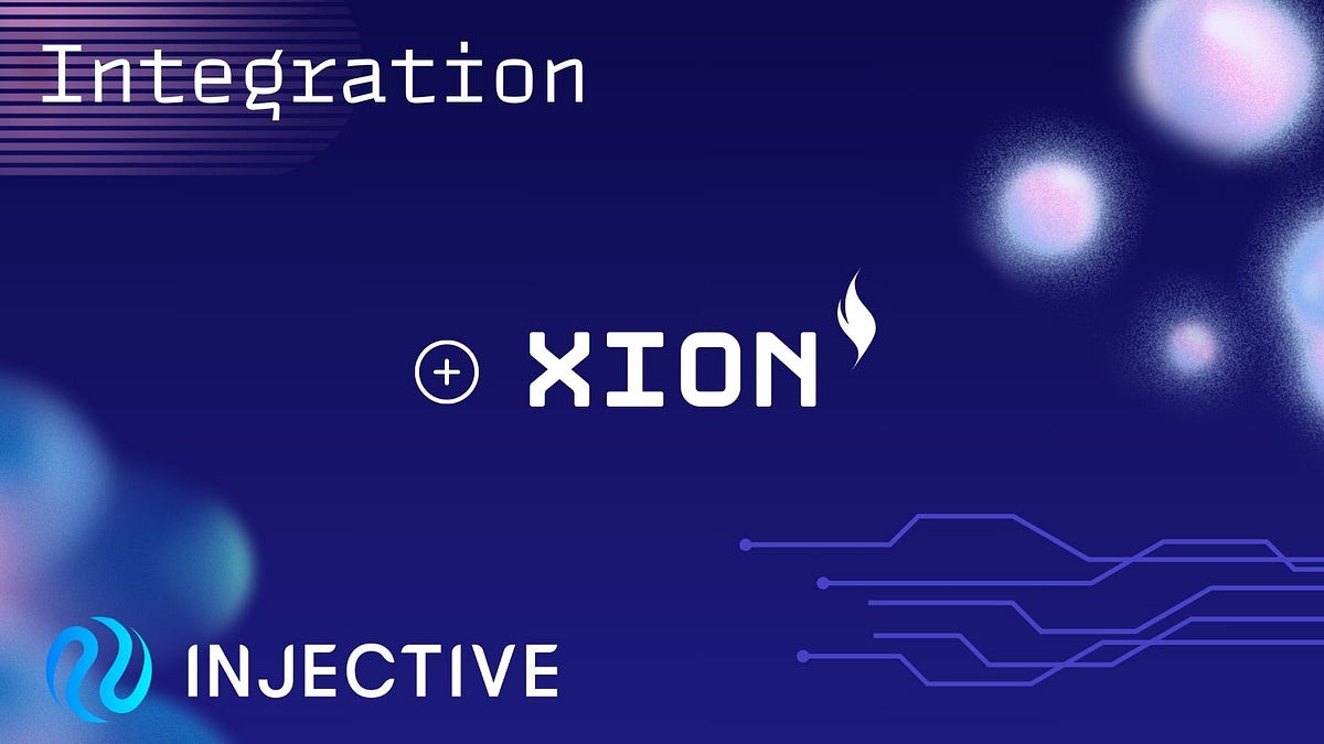This Week Xion Announced Its Integration With Injective By Miss