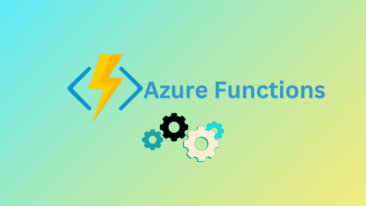Dive into Azure Functions: A Beginner’s Guide to Serverless Computing | by Shivam Singh | Medium