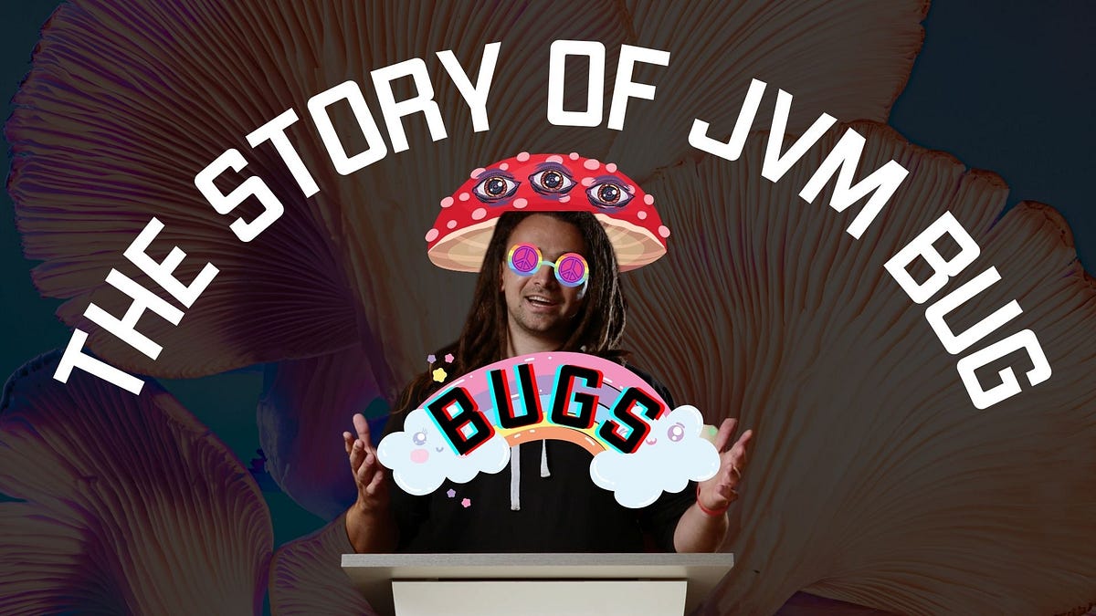 How We Moved To Java 15 Or The Story Of Jvm Bug That Lived Six Years Long By Nikolai Gribanov