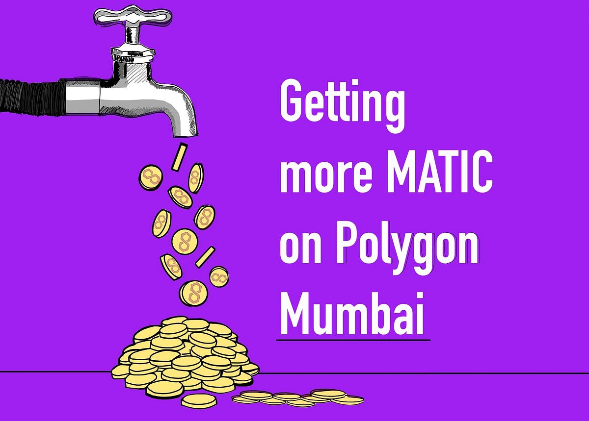 Getting more MATIC on Polygon Mumbai | by Blockchain Presence ...
