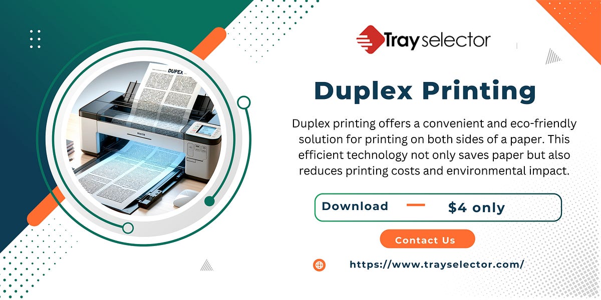 Explore the Power of Duplex Printer Software | Tray Selector ...