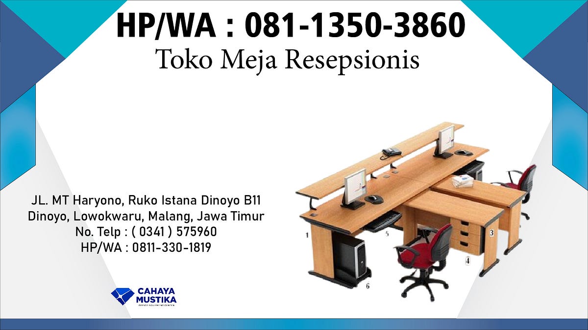 HP/WA : 081–1350–3860 — Toko Meja Resepsionis Custom di Surabaya | by ...