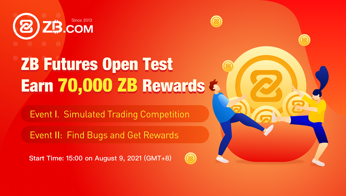 ZB Futures Open Test, Earn 70,000 ZB Rewards | by ZB.com | Medium