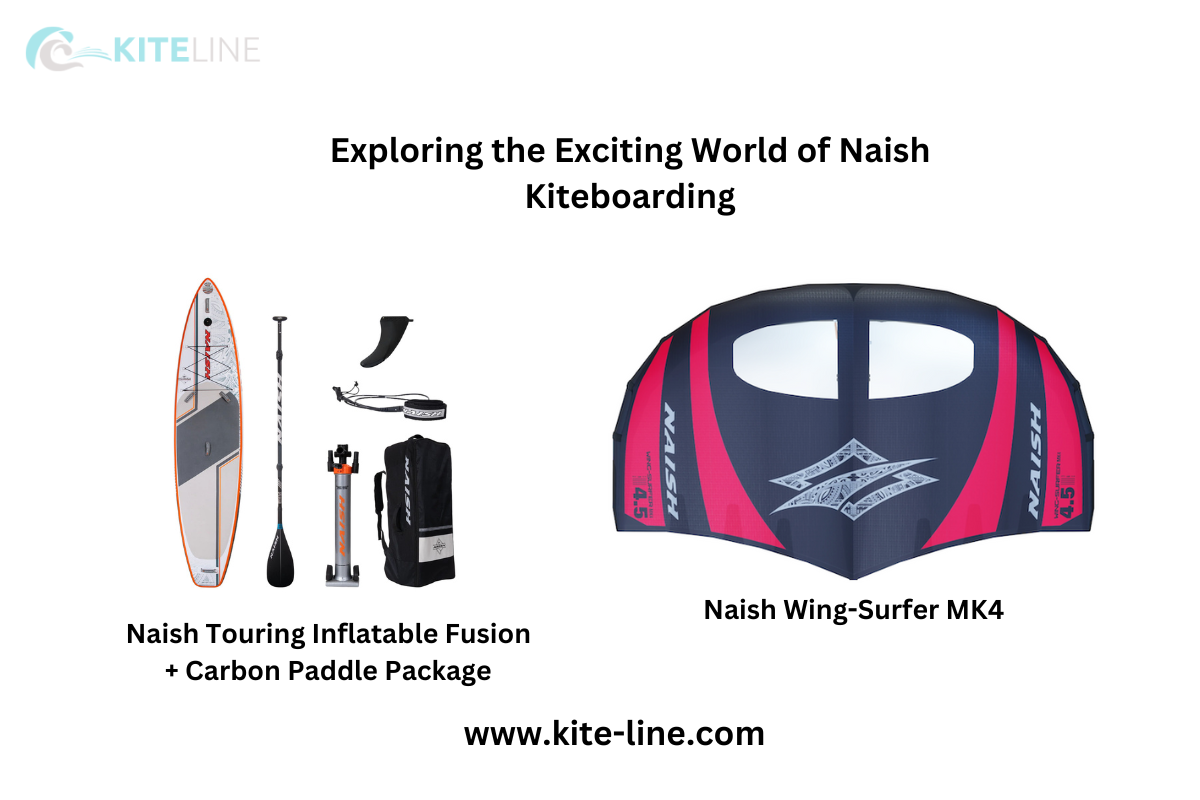 Exploring the Exciting World of Naish Kiteboarding | by Kitelineonline ...