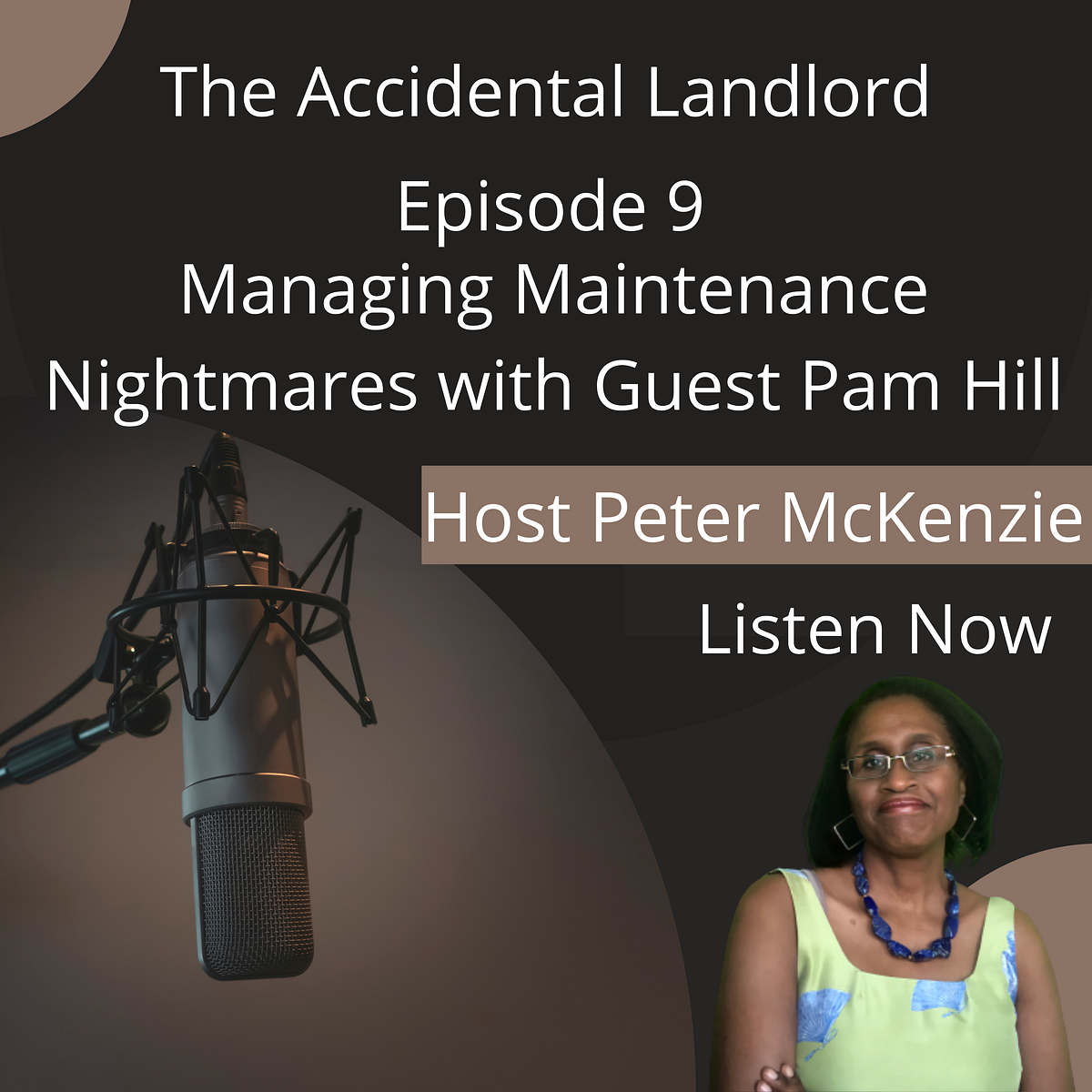 Managing Maintenance Nightmares with Guest Pam Hill - MySmartCousin ...