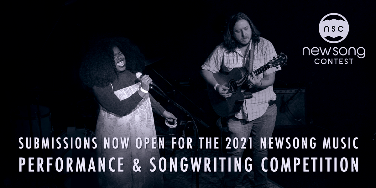 Announcing The 2021 NewSong Music Performance and Songwriting ...