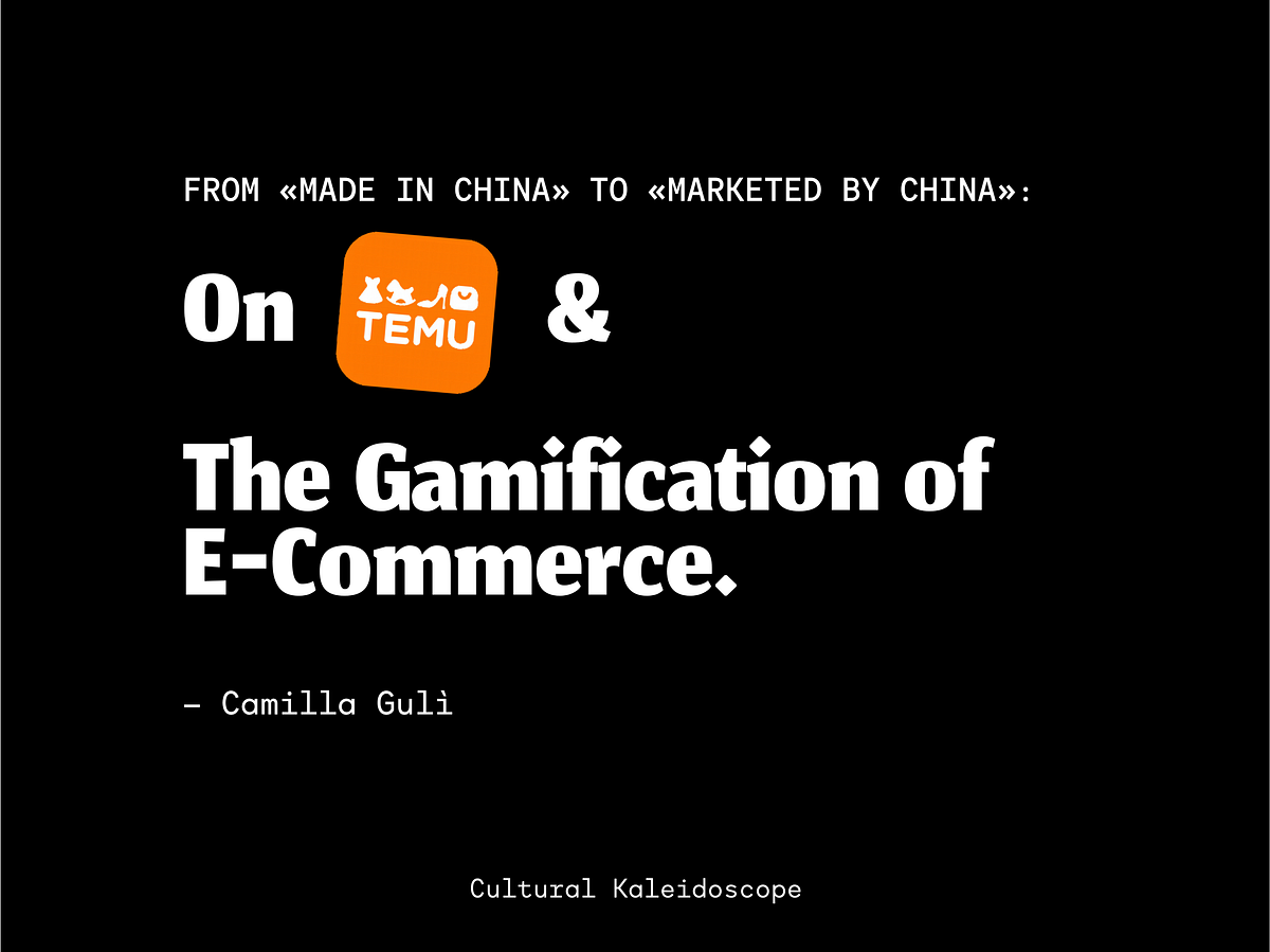 Is Temu The New SHEIN? A Case Study On The Rise of China's Overnight E ...