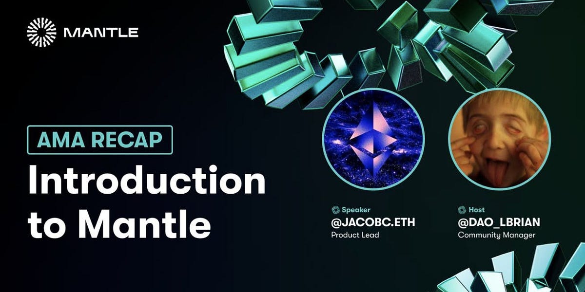 An Introduction to Mantle — AMA Recap | by Mantle Network | 0xMantle | Medium