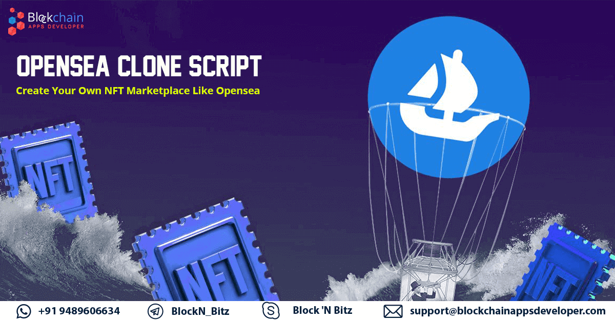 Opensea Clone Script | Create NFT Marketplace Like Opensea | by Ranbir kapoor | Medium