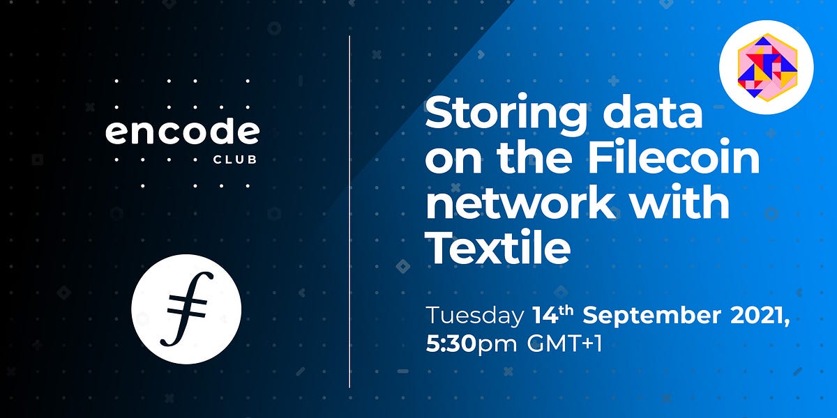 Filecoin Club: Storing data on the Filecoin Network with Textile [Video ...
