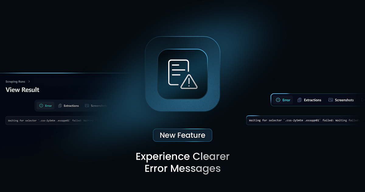 Day 2 of Launch Week: Introducing Clearer Error Messages in MrScraper! - MrScraper - Medium