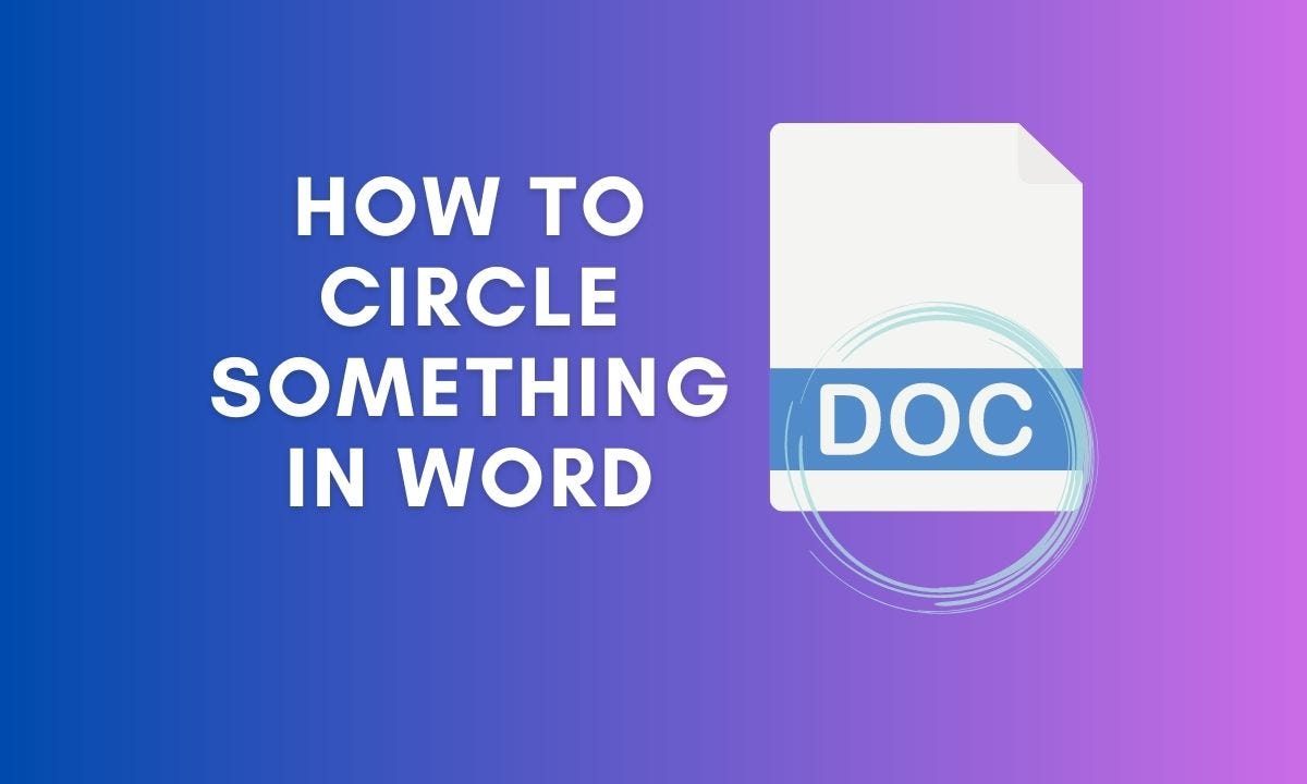 How To Circle Something In Word Learn How To Circle Something In Word How To Circle Something In Word Learn How To Circle Something In Word