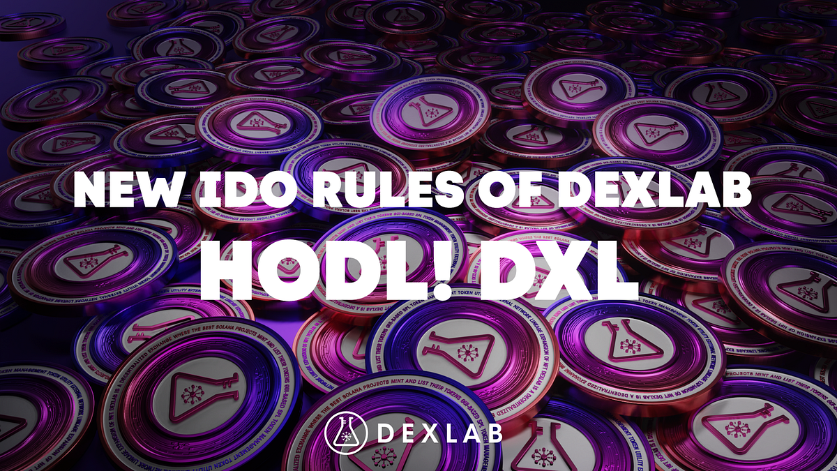 Dexlab New IDO Rule. Hello, Dexlab community! This is the… | by Dexlab ...