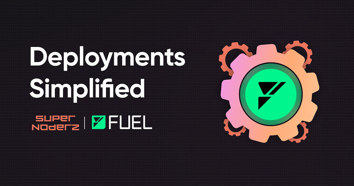 Deploy Fuel Testnet Node in a minute using Supernoderz | by SUPERNODERZ ...