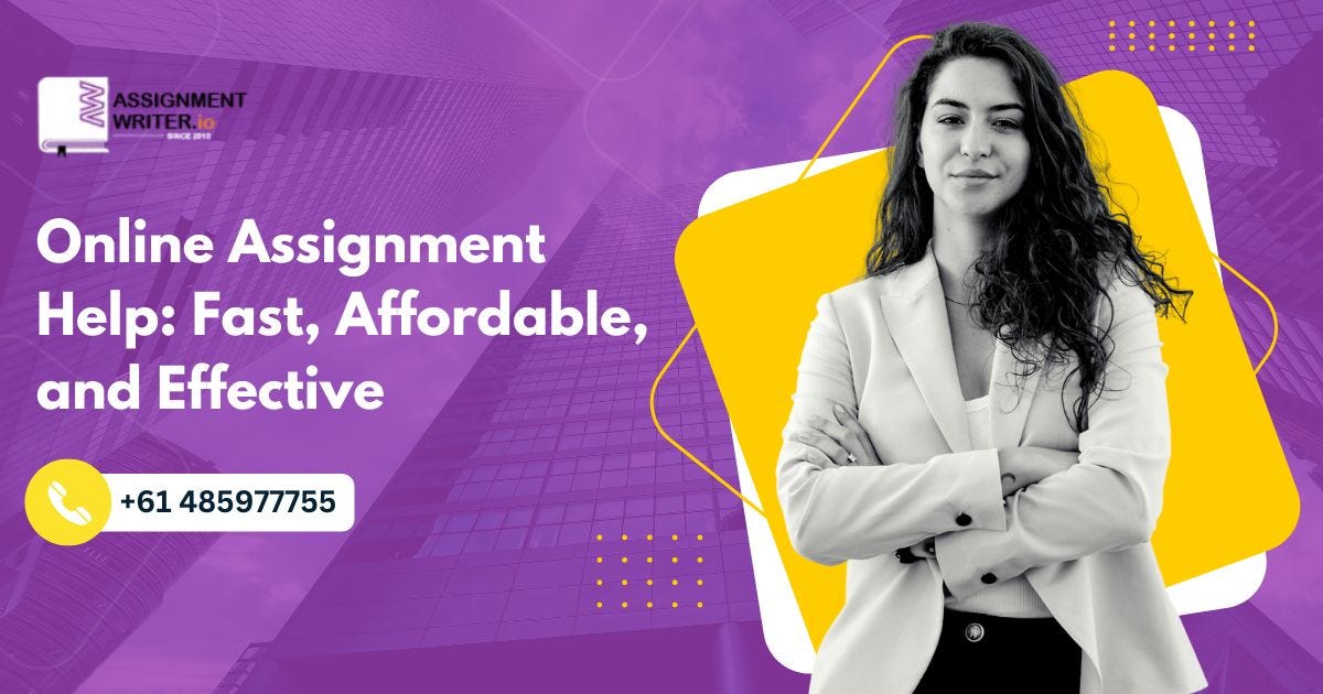 Online Assignment Help: Fast, Affordable, and Effective | by Davidsmith | Jun, 2024 | Medium
