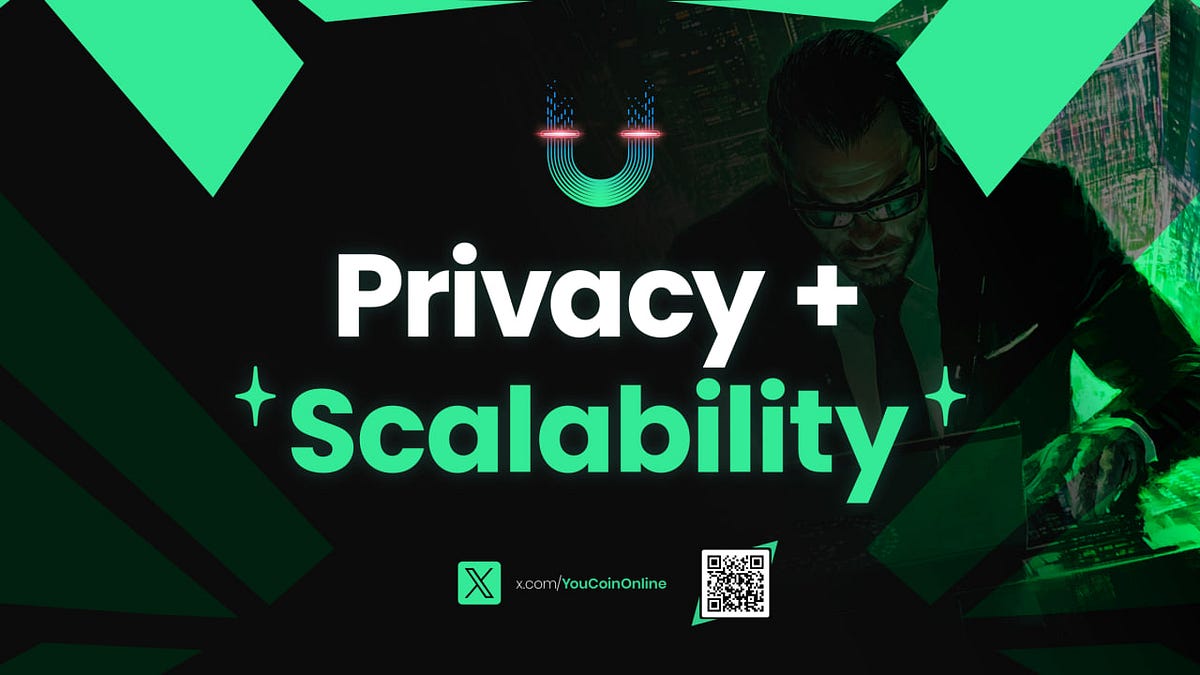 Scalability + privacy: The importance of YouCoin for the asset tokenization market | by YouCoin ...