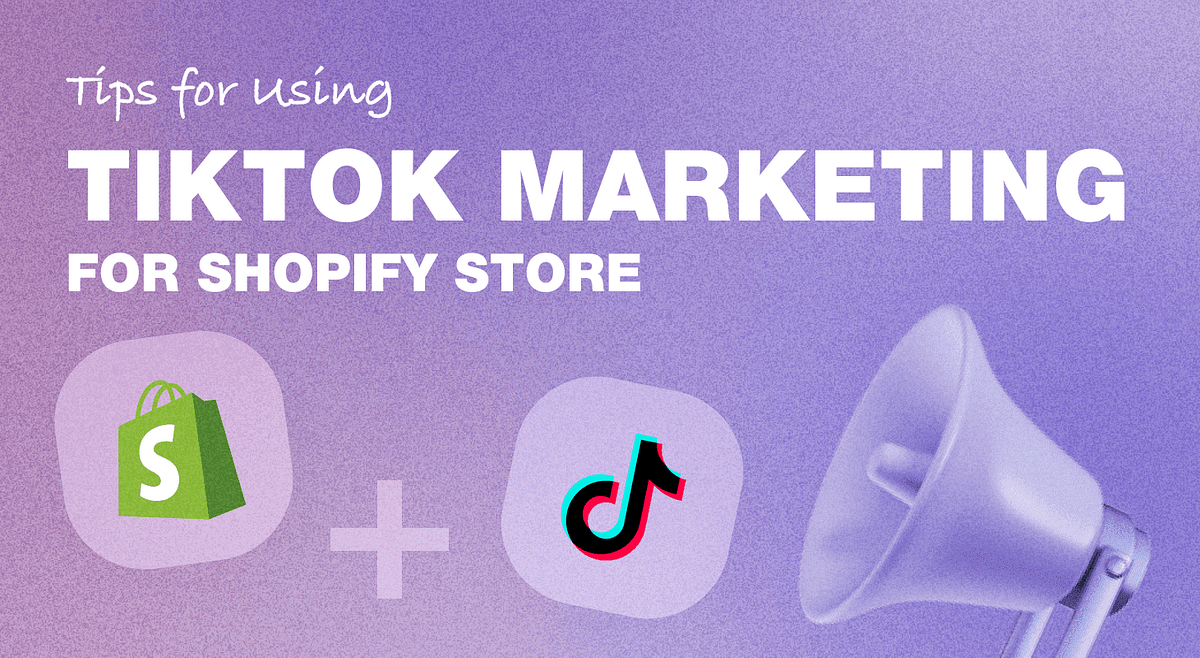 Guide: How to Create Your First TikTok Ad for Your Shopify Shop | by SmartApp | Medium