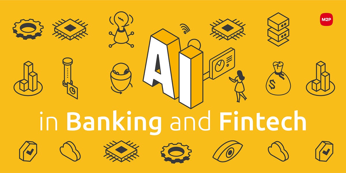 Top 6 Use Cases of AI in Fintech and Banking | by M2P's fintech blog ...