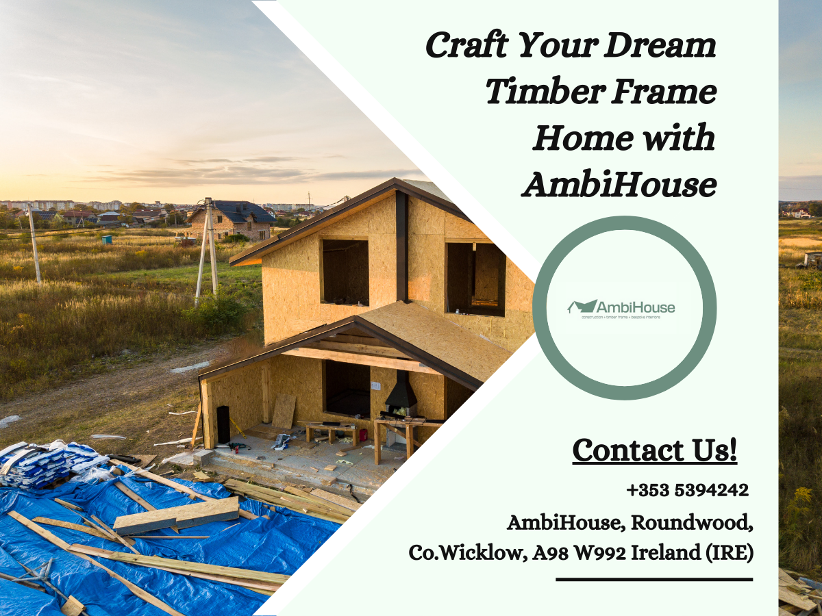 Craft Your Dream Timber Frame Home with AmbiHouse - AmbiHouse - Medium