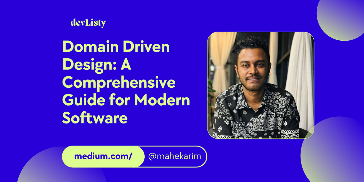 Understanding Domain Driven Design: A Comprehensive Architecture for ...
