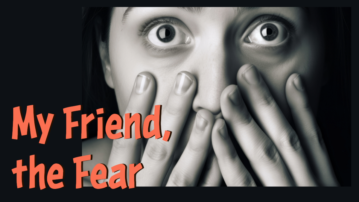 My Friend: The Fear!. As I said last week, I am determined to… | by ...