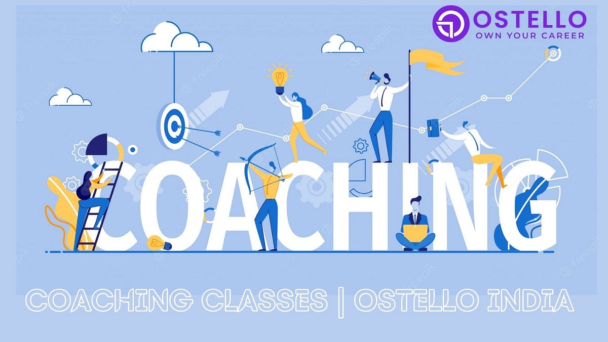 Why Coaching Institute important | Ostello | by Ostello | Medium