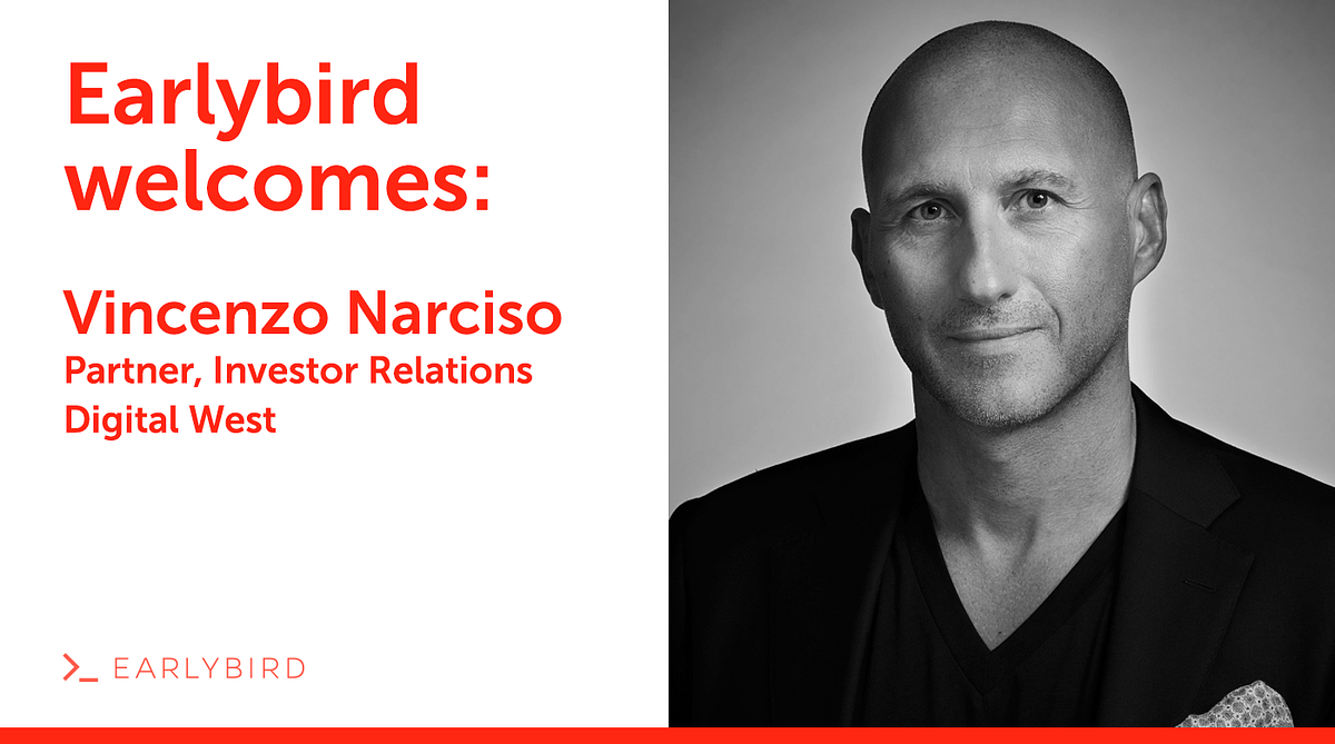 Earlybird Welcomes Digital West Partner, Vincenzo Narciso | by ...