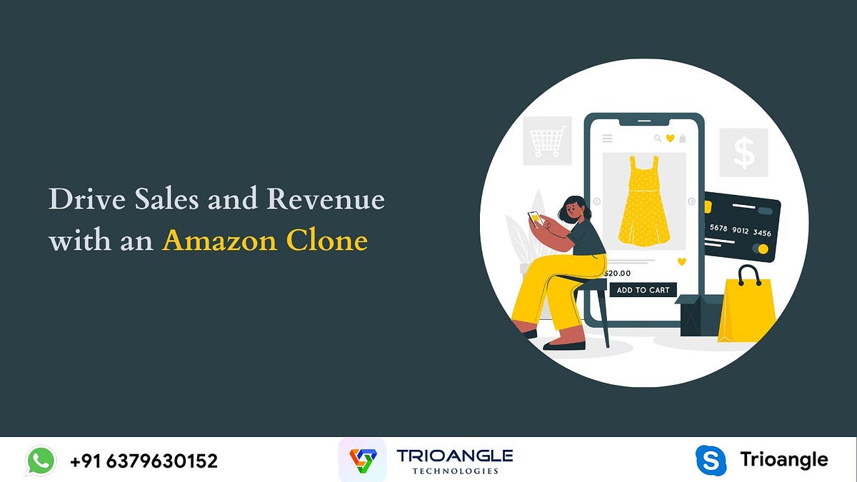 Drive Sales and Revenue with an Amazon Clone - parker pillsbury - Medium